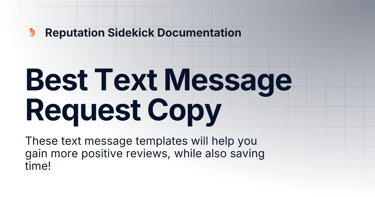 Best Text Message Request Copy | Reputation Sidekick Documentation